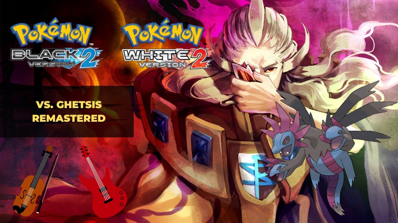 Pokemon Black 2 White 2 - Battle! Ghetsis ( Remastered ) - YouTube
