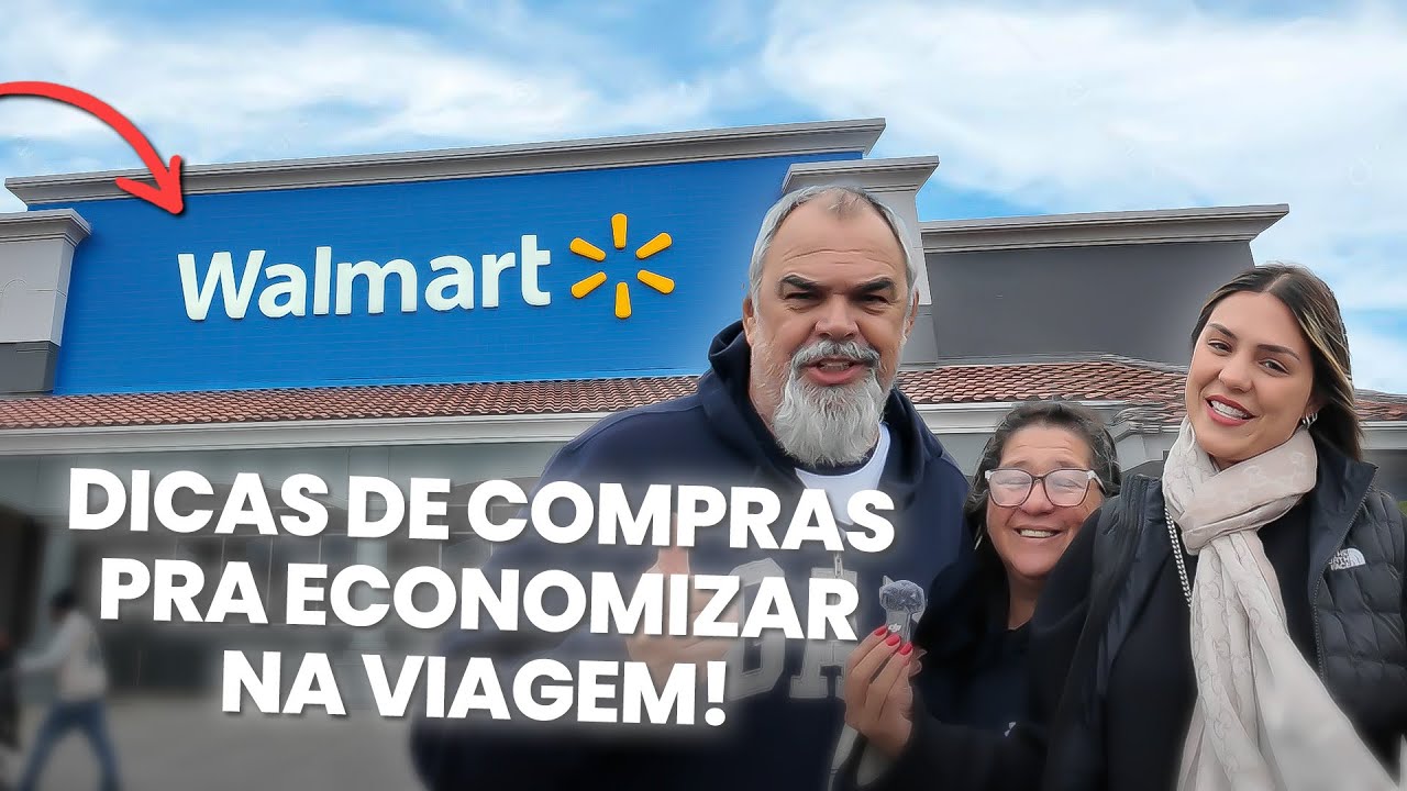 WALMART - O QUE COMPRAR PRA ECONOMIZAR NAS FÉRIAS PRA DISNEY? Lista de ...