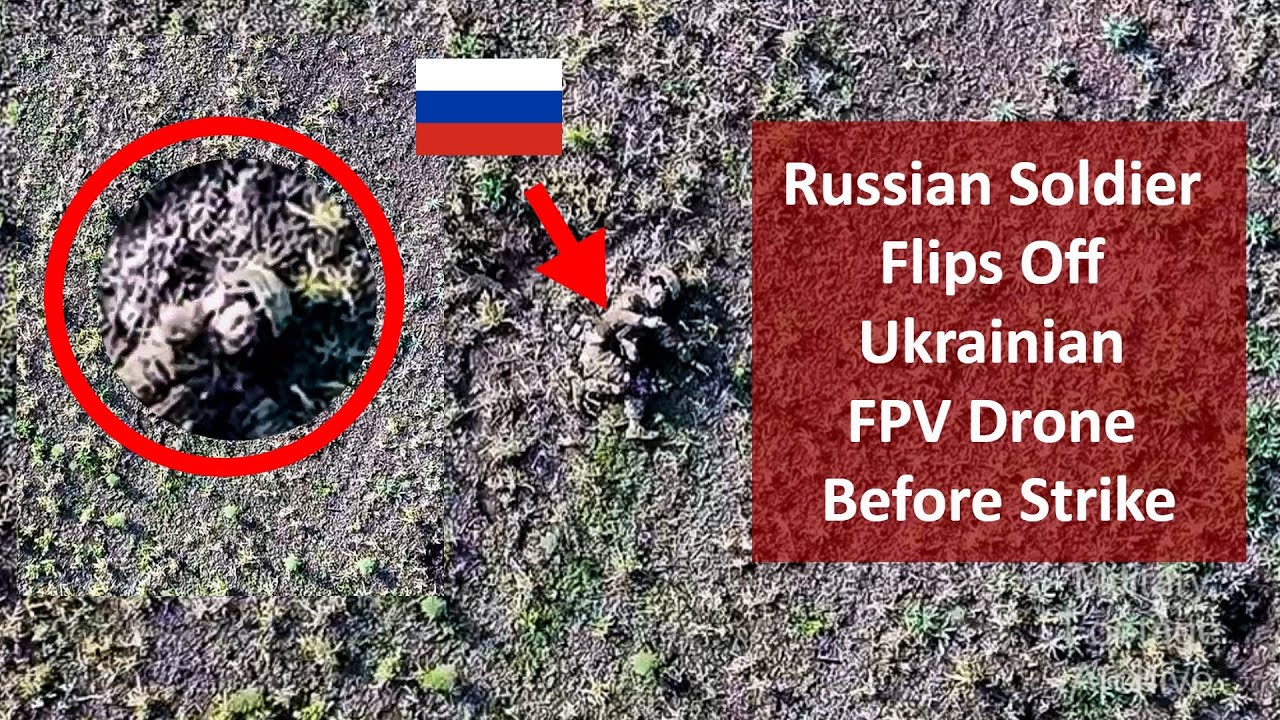 Russian Soldier Flips Off Ukrainian FPV Drone Before Strike | Russia ...