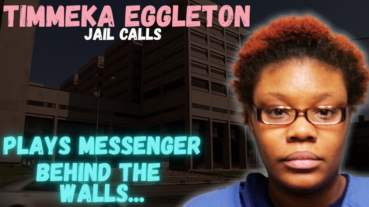 Part One: Timmeka Eggleton Jail Calls - YouTube
