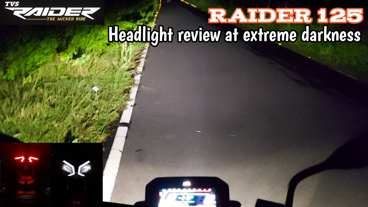 Raider 125 headlight review at extreme darkness // Tvs raider 125 led ...