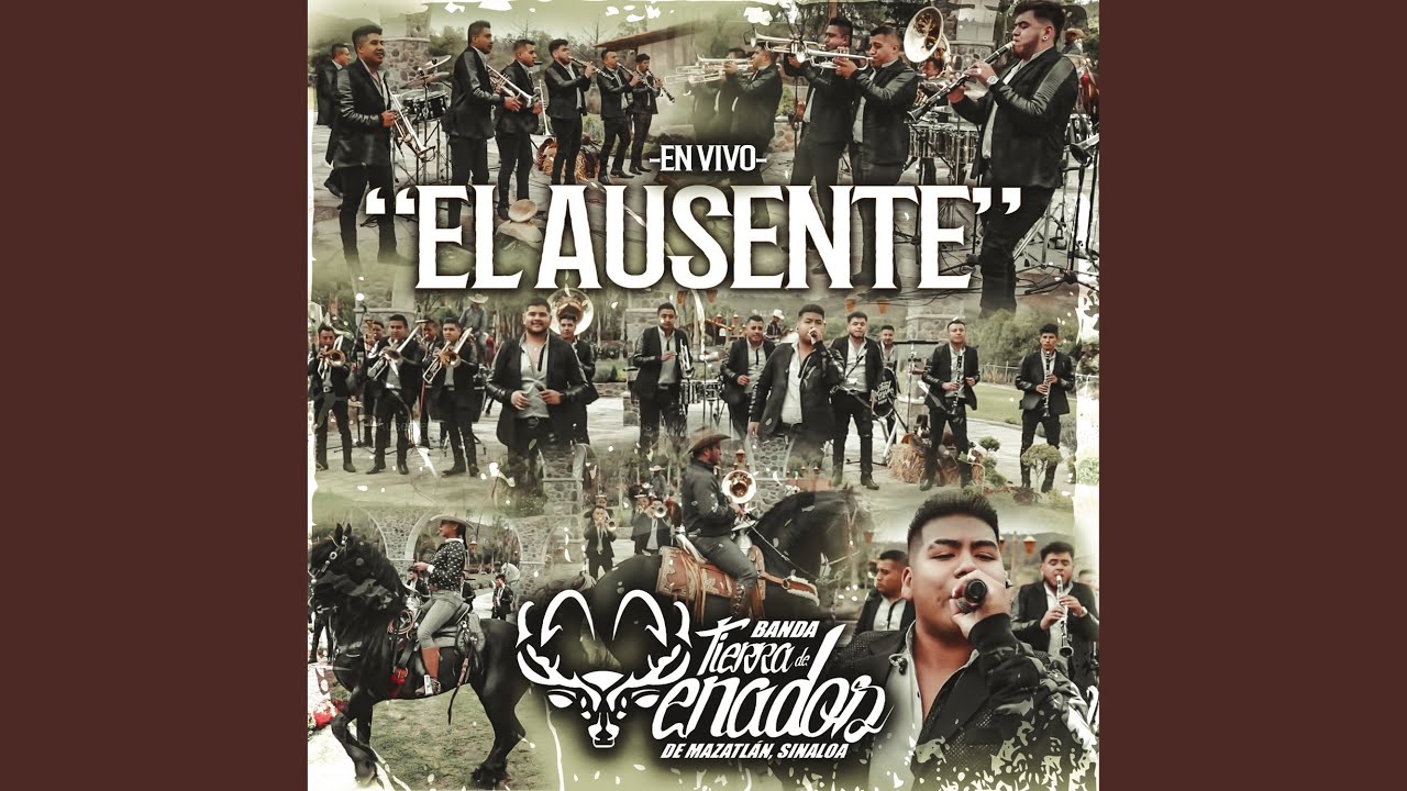 El Ausente (En Vivo) - YouTube
