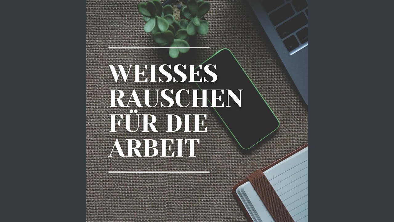 Weißes Rauschen zum Lernen - YouTube