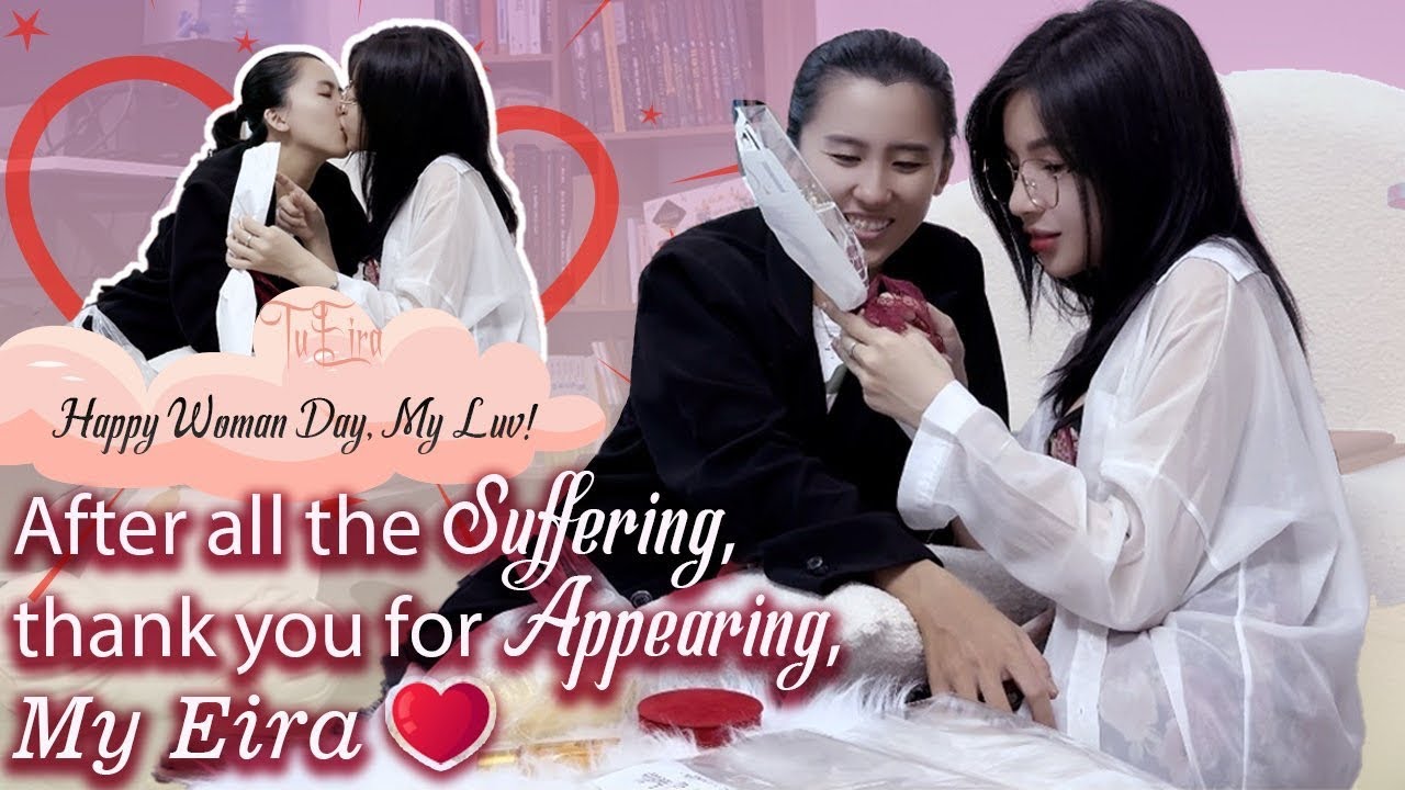 Happy Woman Day My Luv, After All The Suffering, thank you for Appearing, My Eira. - YouTube