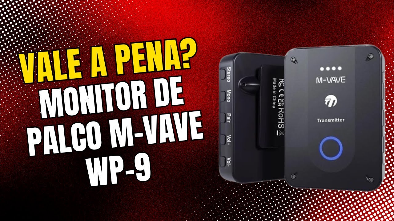 Review Completo: Transmissor e Receptor Sem Fio Para Fone de Ouvido/Retorno de Palco M-Vave WP-9 ...