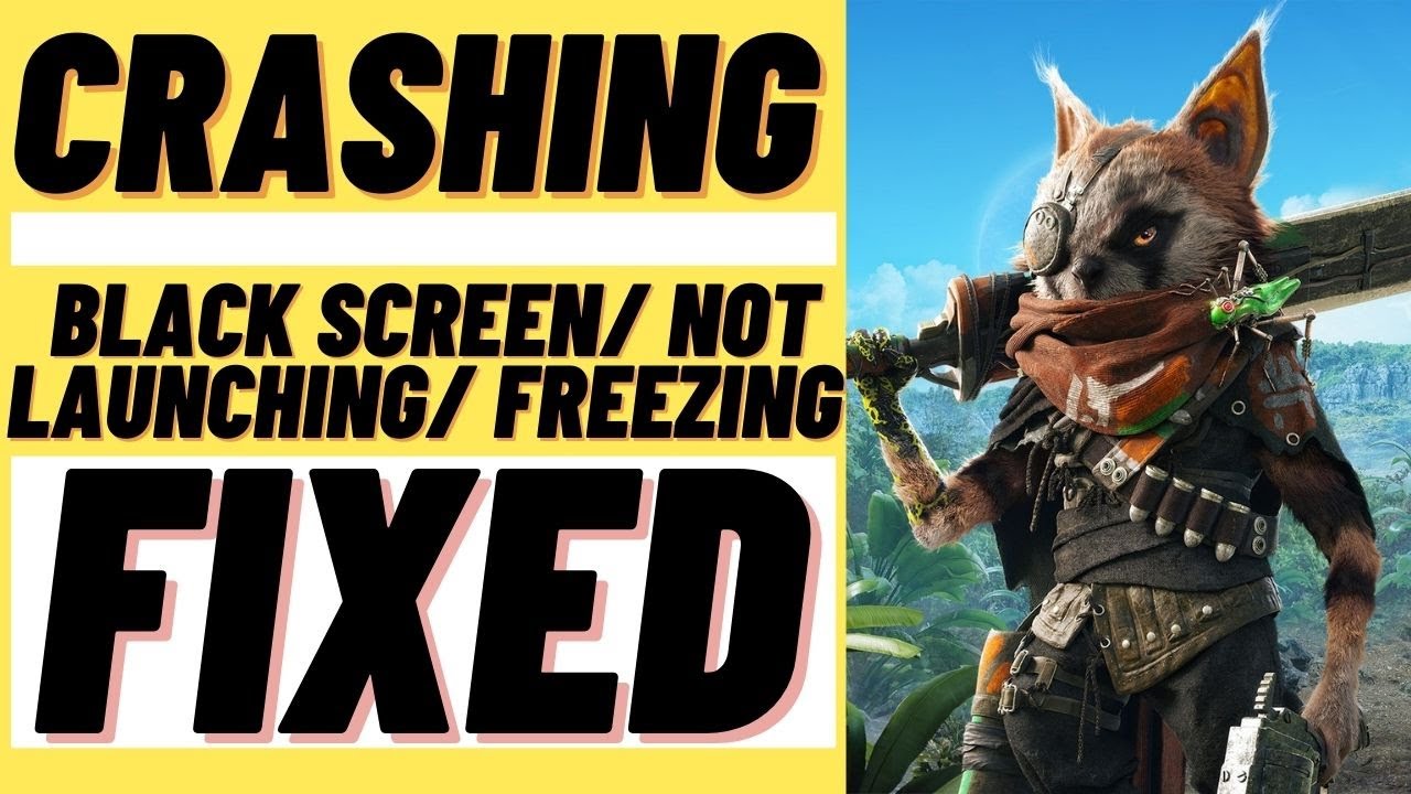 How to Fix Biomutant Crash Fix| Black Screen| Freezing| Stuck on ...