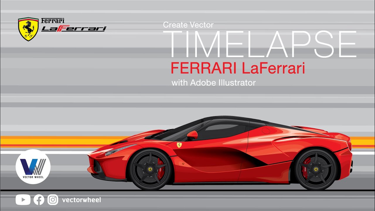 FERRARI LaFerrari/TIMELAPSE Create Vector with Adobe Illustrator - YouTube