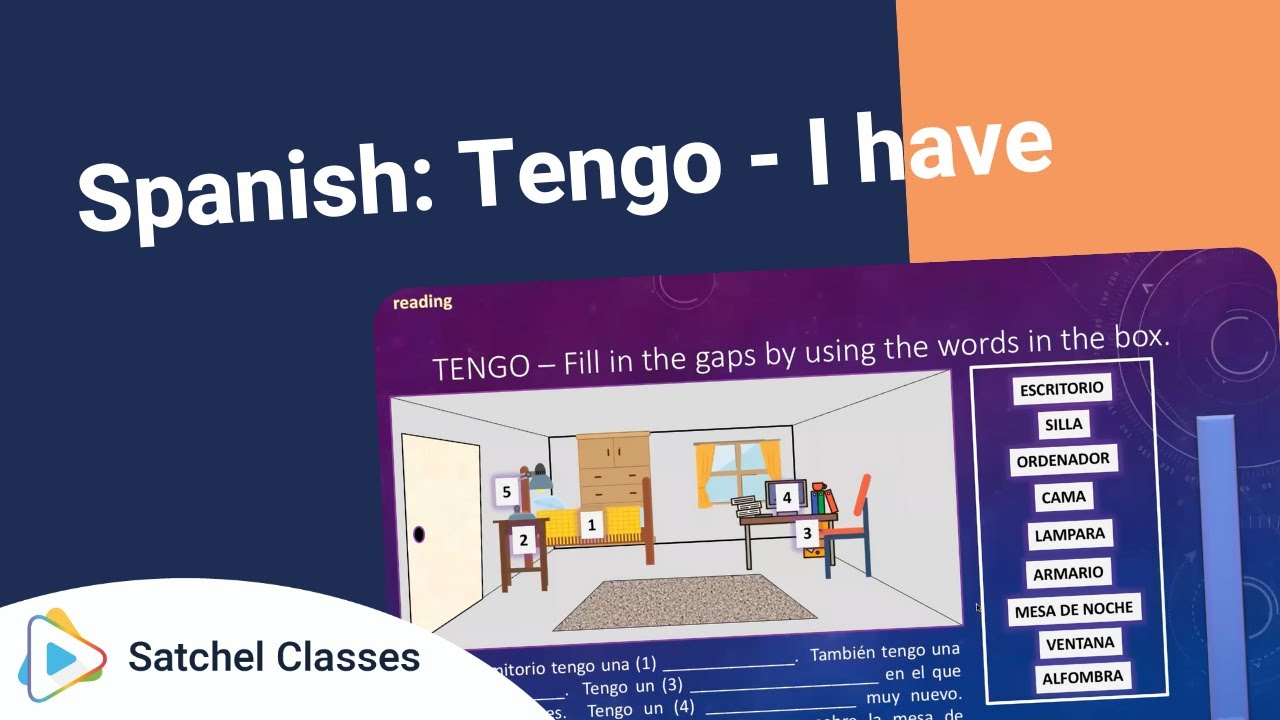 Spanish Tengo I have | Spanish | Satchel Classes - YouTube