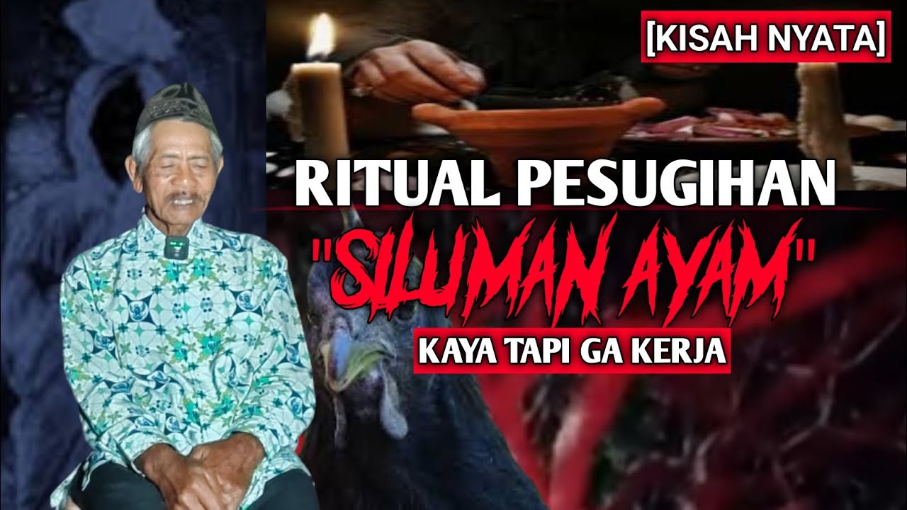 KISAH MISTIS PELAKU RITUAL SILUMAN AYAM !! SATU KELUARGA MENJELMA MENJADI SILUMAN - YouTube