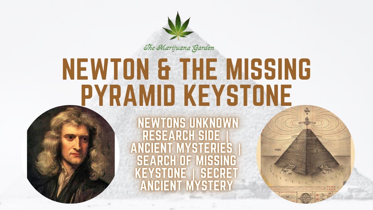 Newton Research and The Missing Keystone of Great Pyramid | The ...