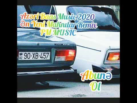 Azəri Baas Music 2020 (Ahuzar Içində Remix 2020) En Yeni Mahnılar 2020
