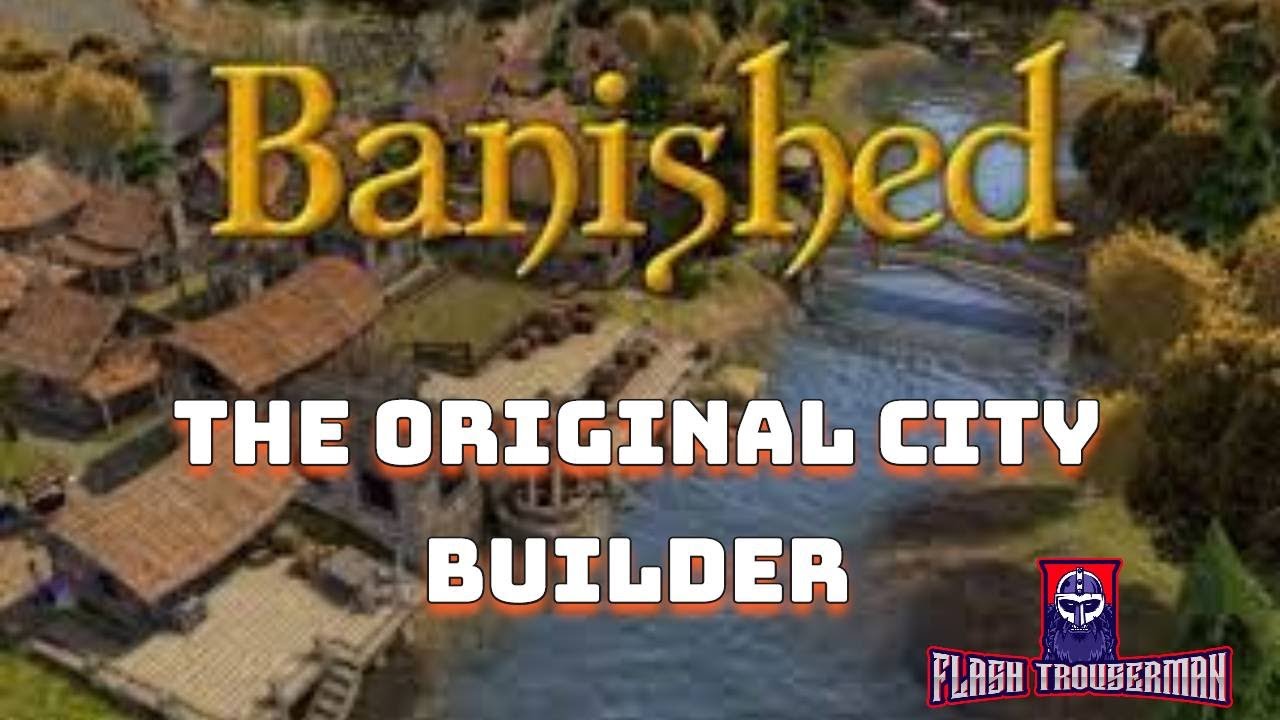Banished - The Best Indie city builder ever made - YouTube