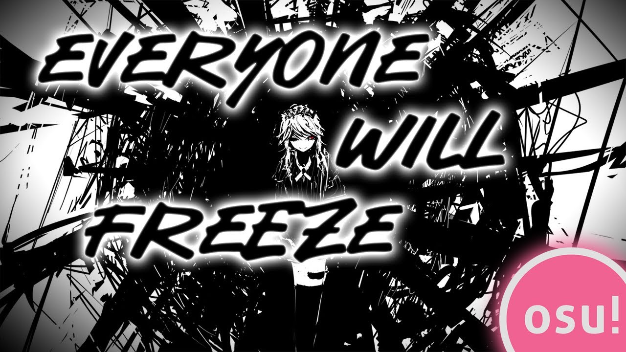 Everything will freeze - UNDEAD CORPORATION | Osu!mania 4k - YouTube