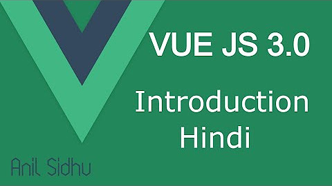 Vue js 3 tutorial in Hindi - YouTube
