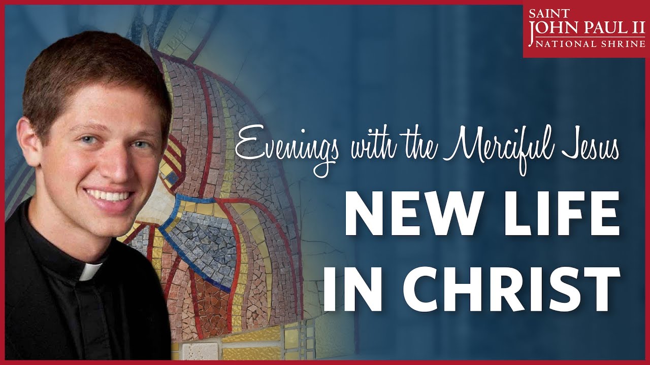 "New Life in Christ" - Fr. Chris Seith | March 22, 2023 - YouTube