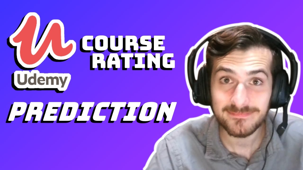 Udemy Course Rating Prediction - Data Every Day #078 - YouTube
