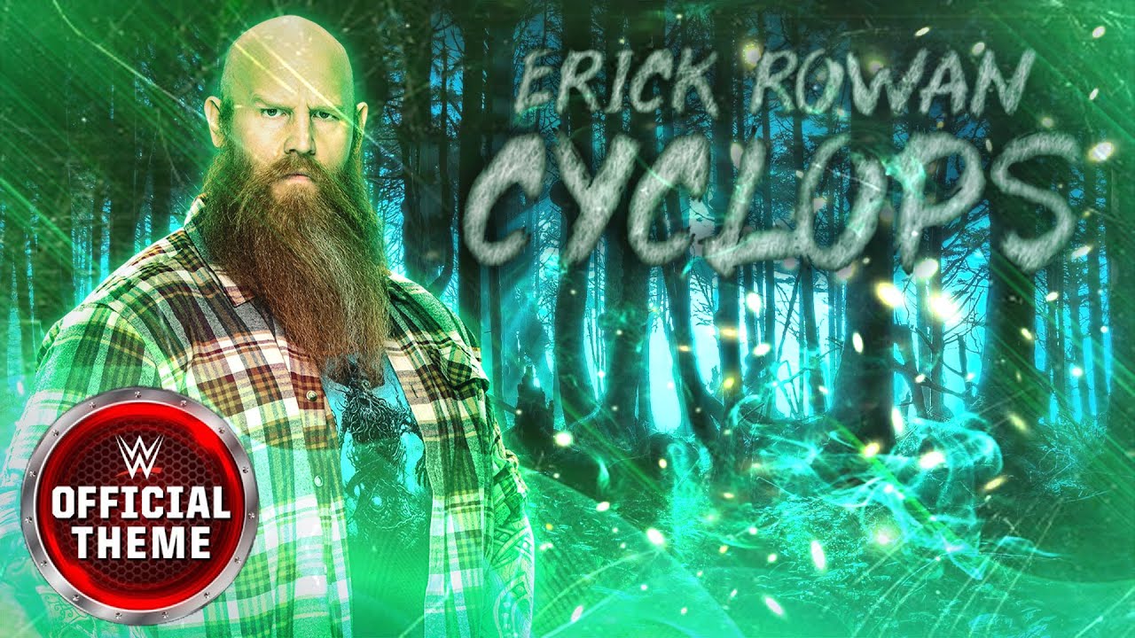 Wwe Erick Rowan Theme