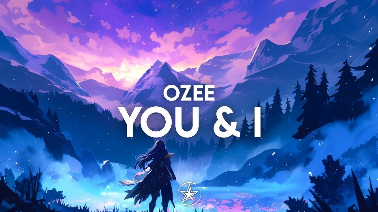 Ozee - You & I | Stardust Release - YouTube