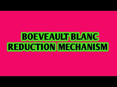 BOUVEAULT-BLANC REDUCTION MECHANISM#PREPARATION OF ALCOHOLS# REDUCTION ...