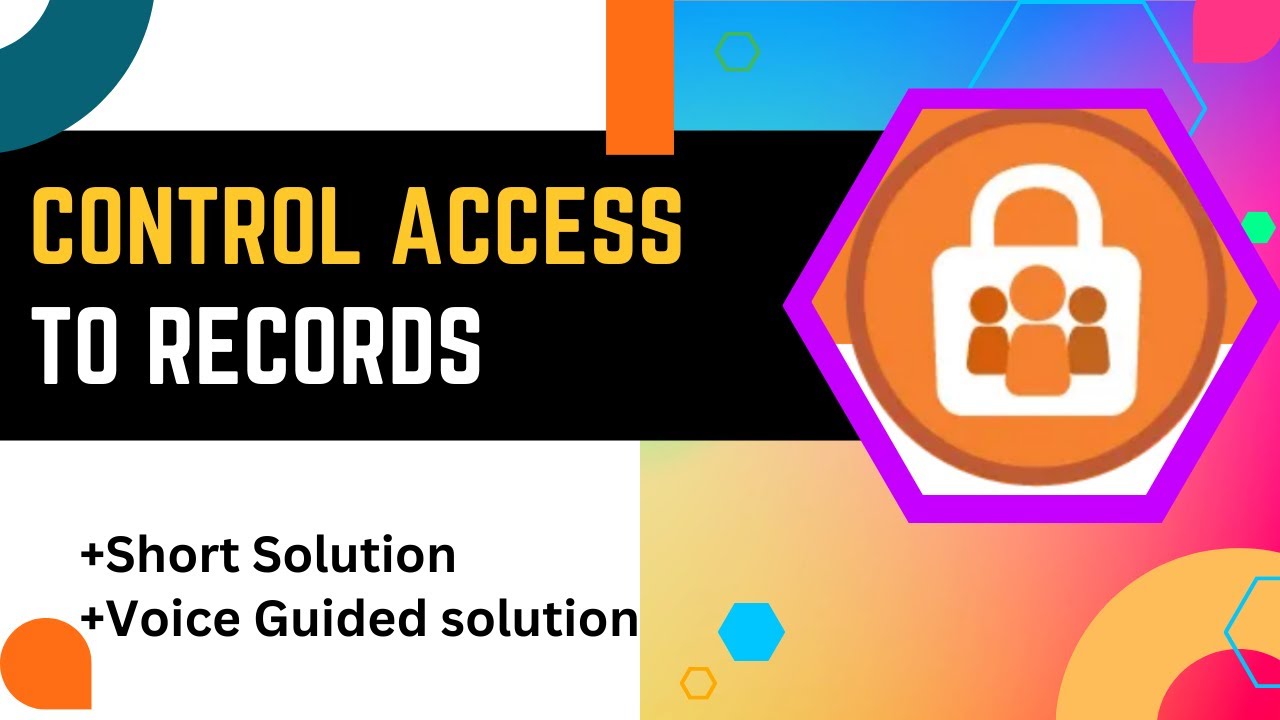 Control Access to Records || Data Security - YouTube