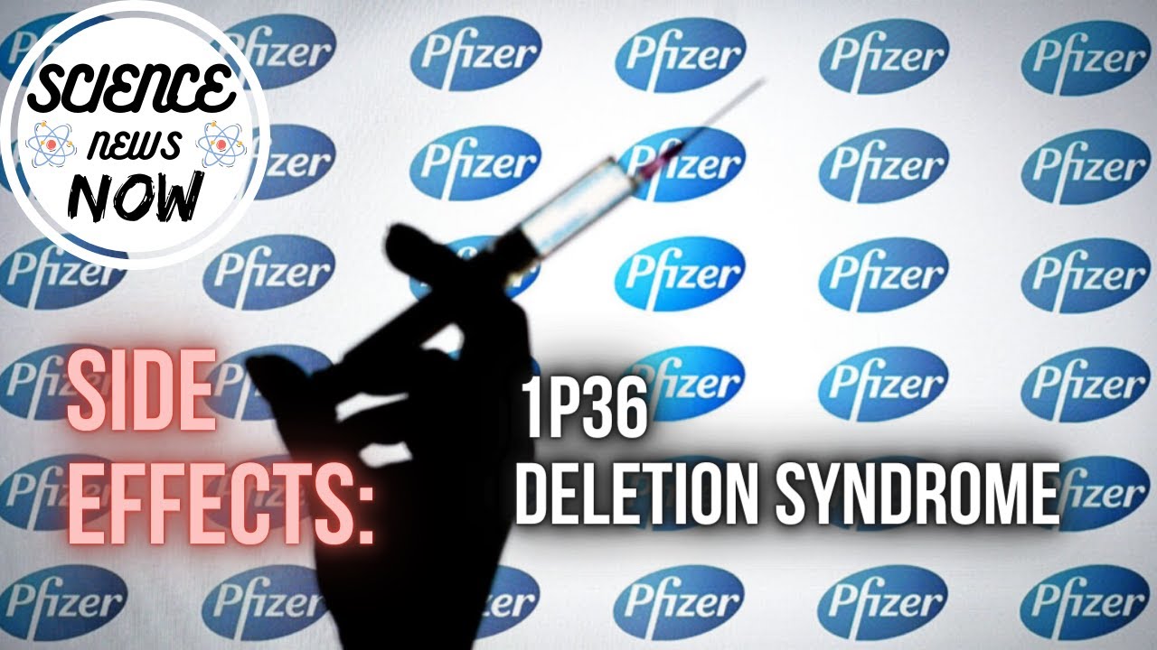(Pfizer FDA List of Side Effects) - 1p36 Deletion Syndrome | Science ...