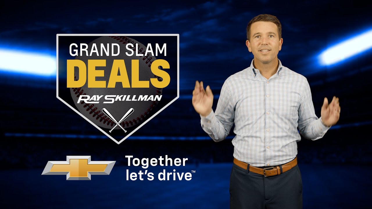 Ray Skillman Chevrolet - Grand Slam Deals - YouTube