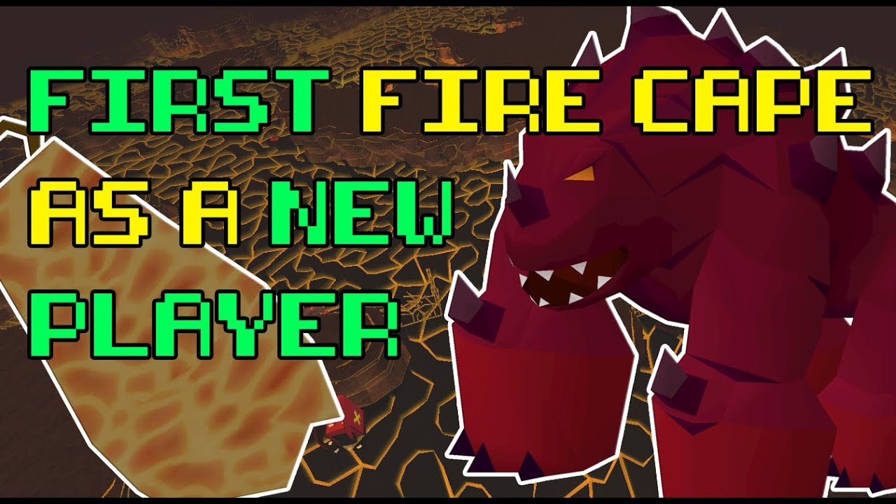 Getting first Fire Cape as a Noob player - YouTube