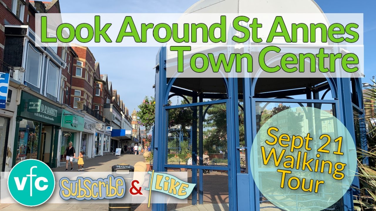 Look Around St Annes Town Centre - YouTube