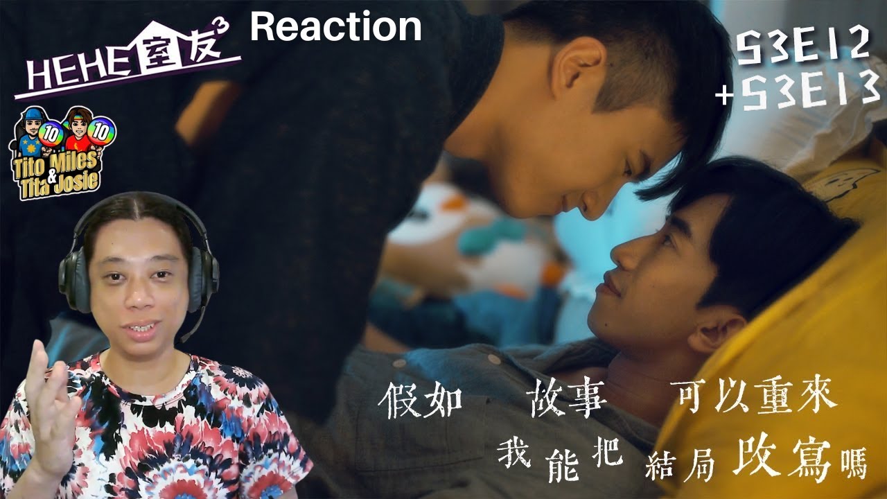 HeHe室友 | HeHe & He S3E12 & S3E13 - Reaction / Recap - YouTube