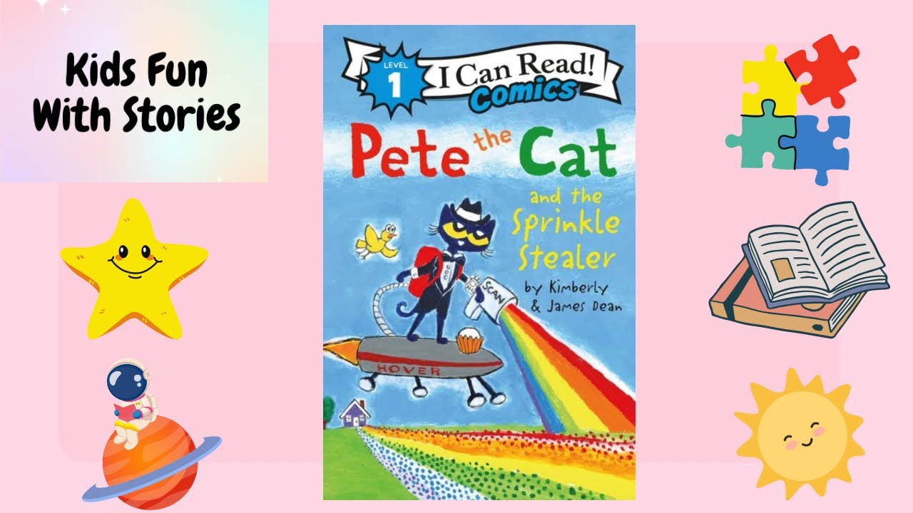 Pete The Cat || The Sprinkle Stealer || Kids Stories || Story Time with ...