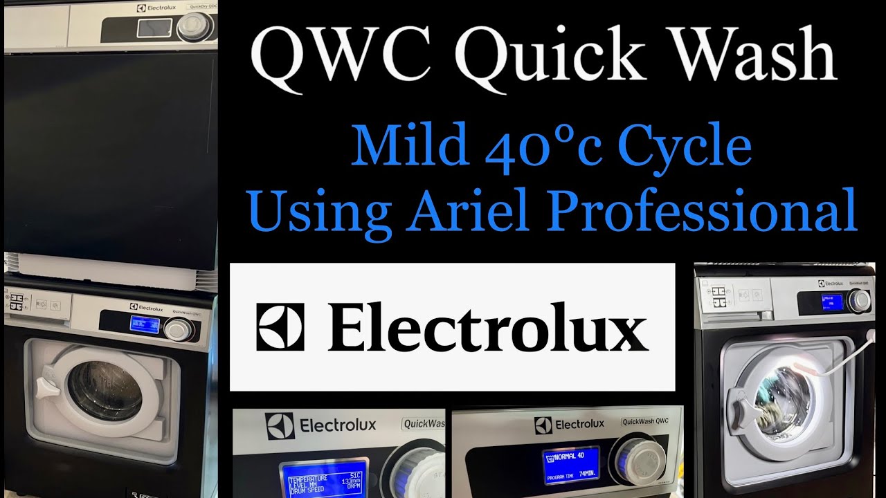 Electrolux QWC Quick Wash, Mild 40°c Cycle Using Ariel Professional ...
