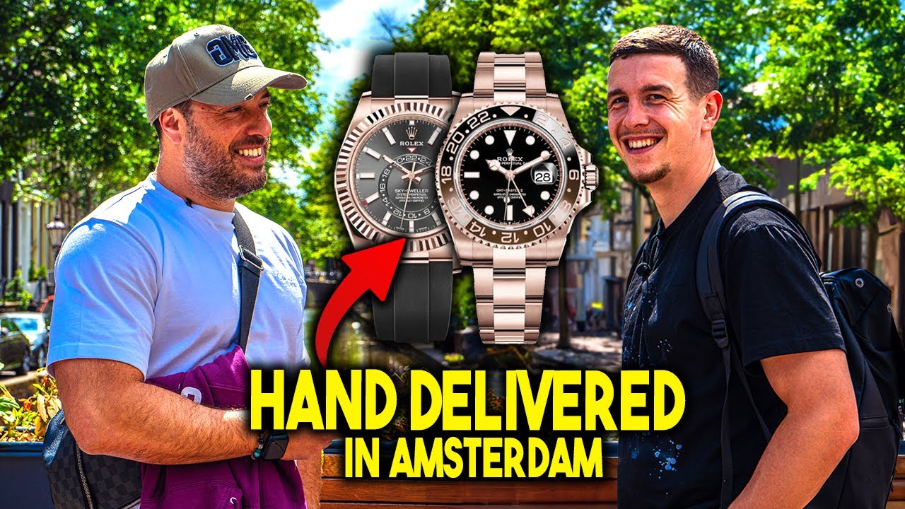 Hand Delivering A Rolex To A Special Client In Amsterdam! - YouTube