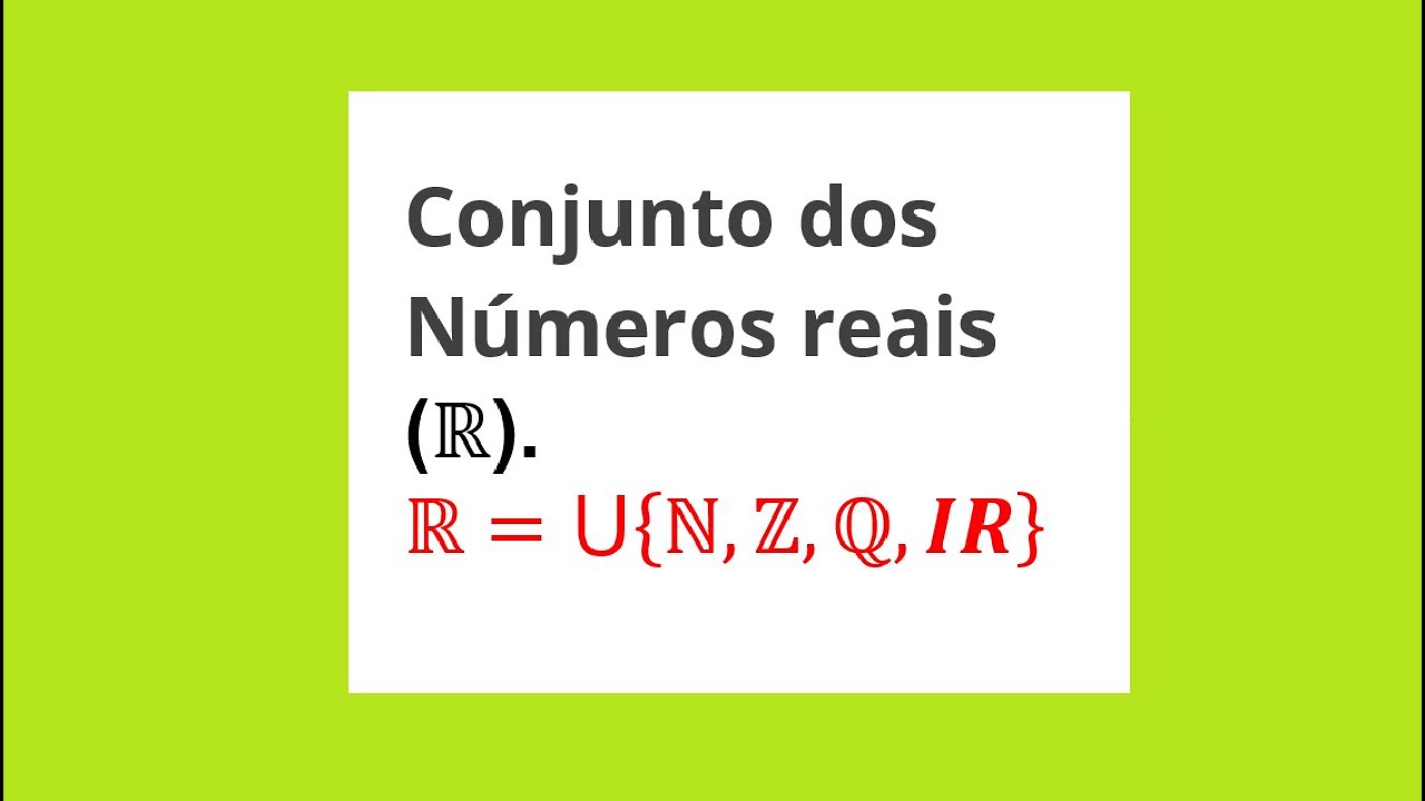 MATEMÁTICA – AULA 05 - Conjunto dos Números Reais (R) - YouTube