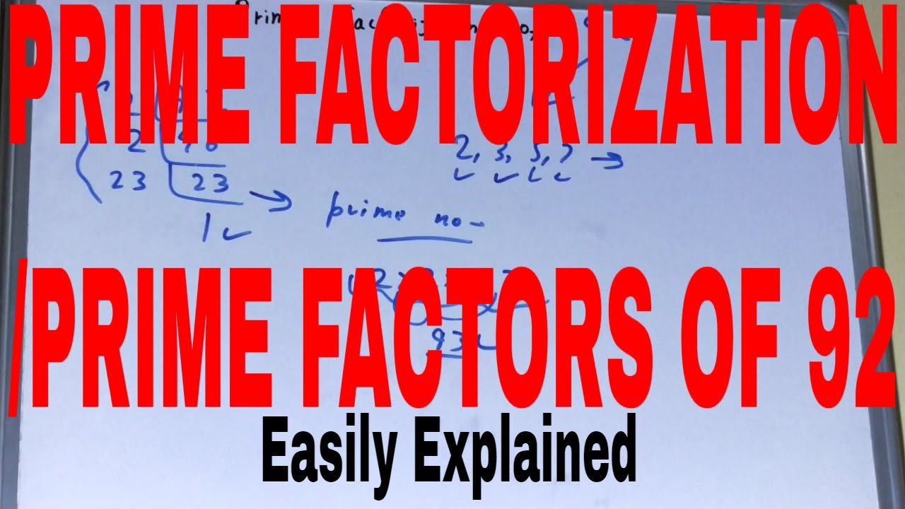 Prime factorization of 92|Prime factors of 92|Write prime factorization ...