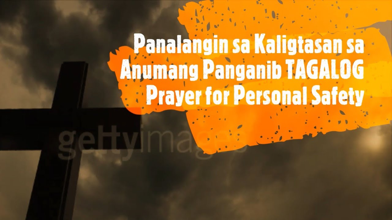 Panalangin sa Kaligtasan sa Anumang Panganib TAGALOG Prayer for ...