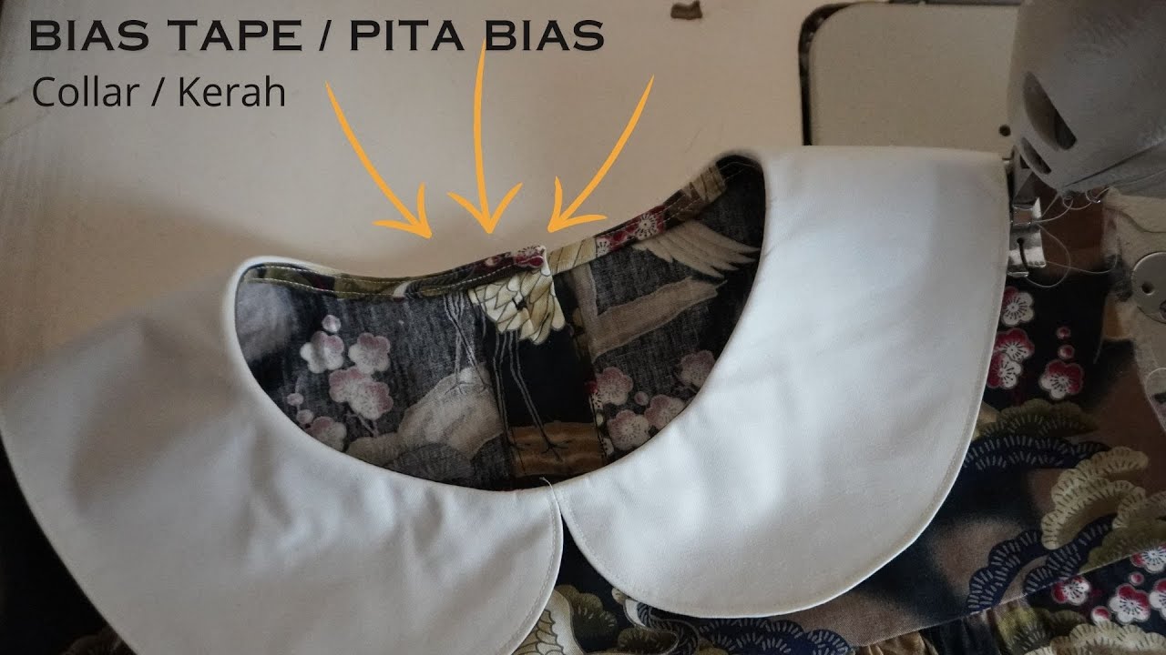 Tutorial Menjahit Bias tape untuk Kerah dengan Kain Serong | Collar ...