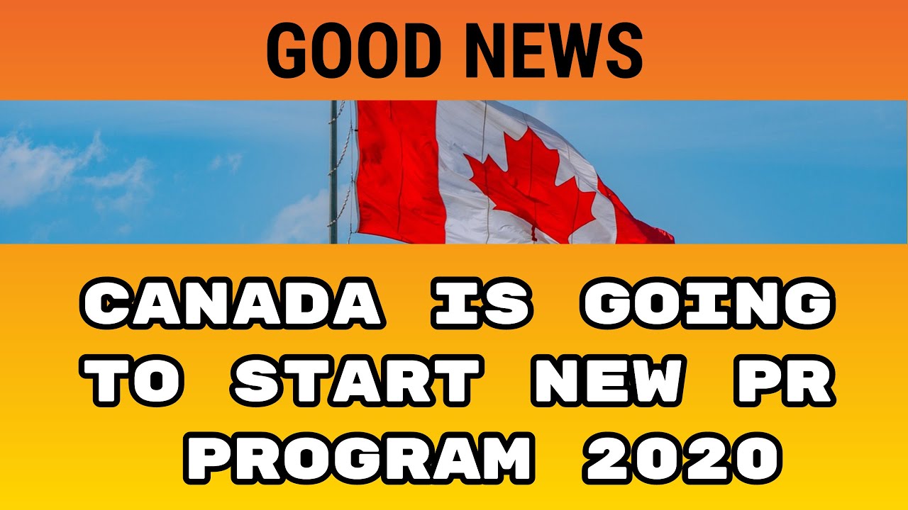 CANADA IS STARTING NEW PR PROGRAM 2020 - YouTube