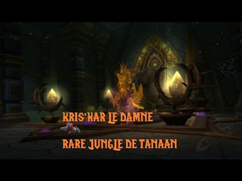 WoW Rare Jungle de Tanaan kris'kar le damné/Kris'kar the Unredeemed ...