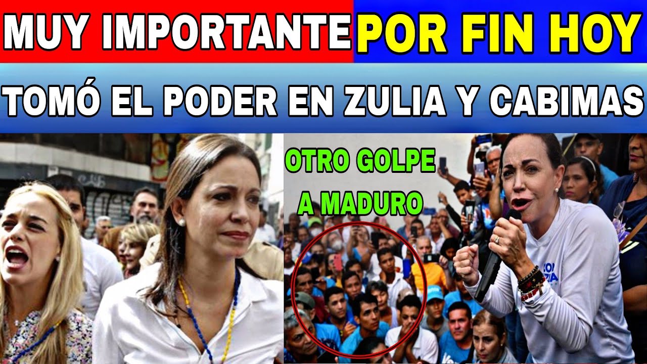 POR FIN BUENAS NOTICIAS MARIA CORINA TOMA EL PODER EN ZULIA Y CABIMAS ...