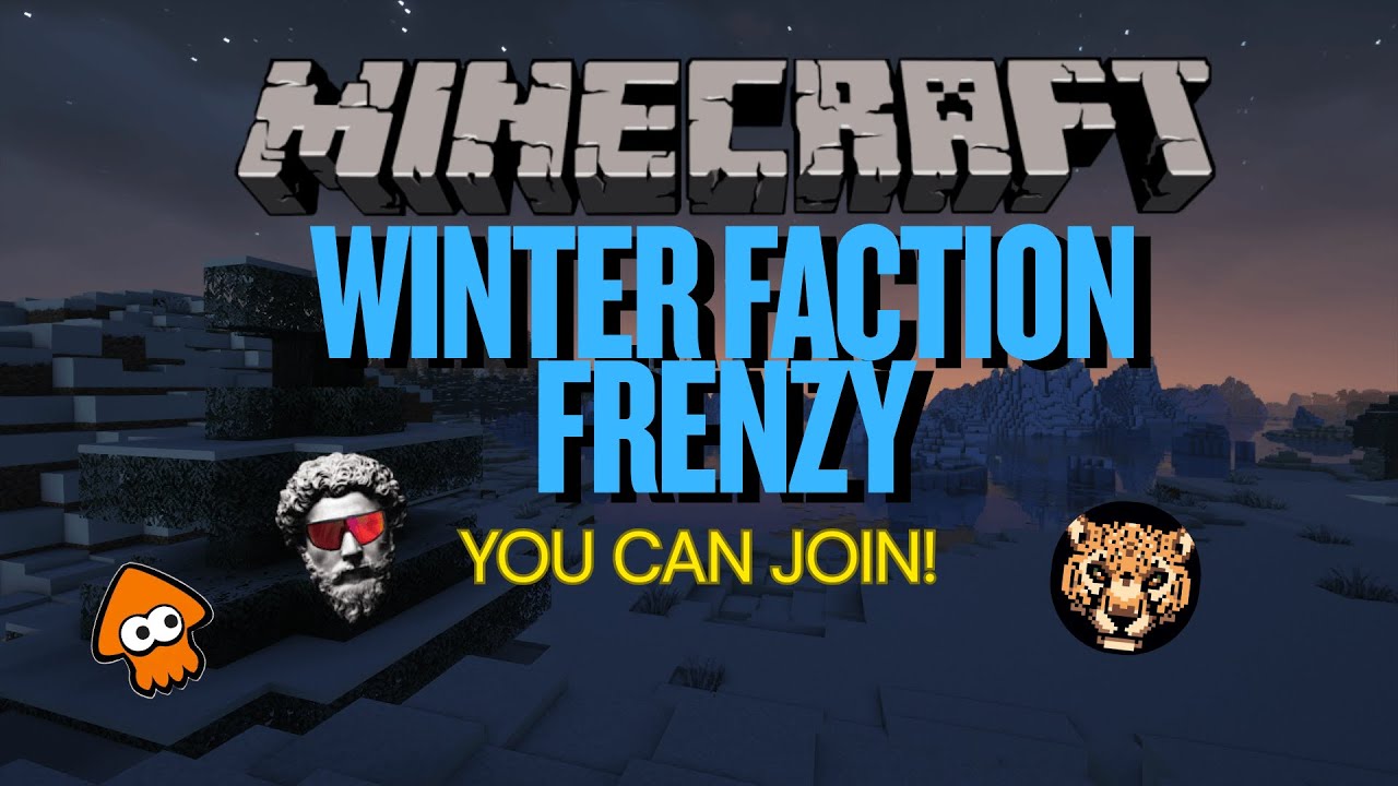The Start of our Winter Faction Frenzy - Minecraft - YouTube