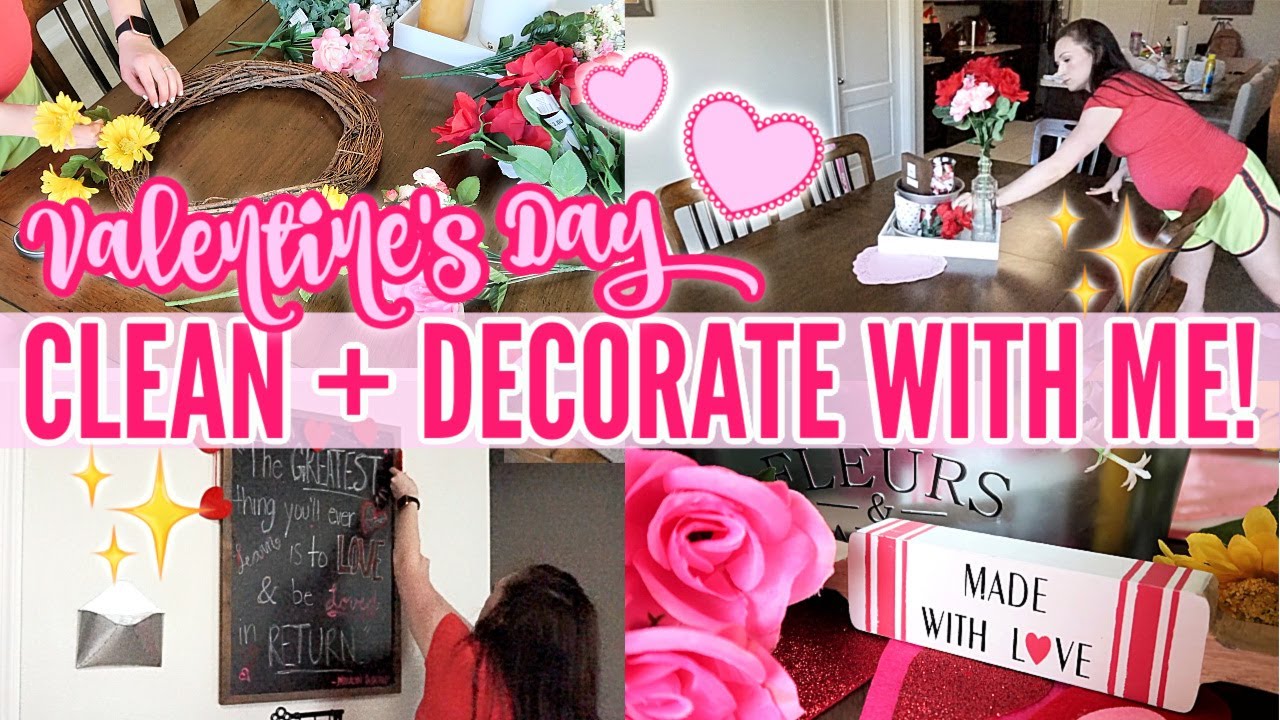 CLEAN + DECORATE WITH ME FOR VALENTINE'S DAY! | VALENTINE'S DAY DECOR ...