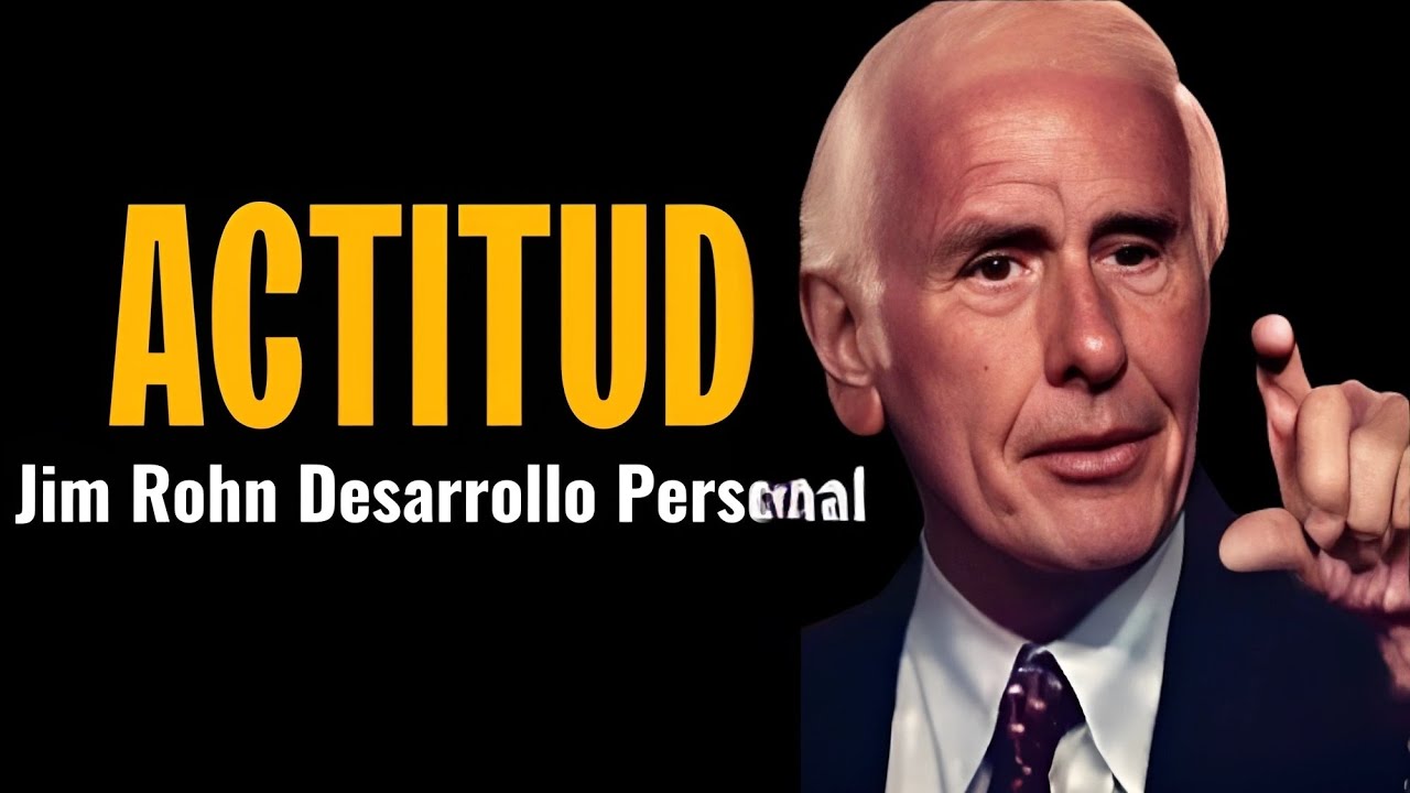 Jim Rohn Desarrollo Personal Cómo La Actitud Define Tu Éxito: Claves de ...