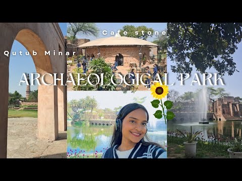 Mehrauli Archaeological Park🌻,Cafe Stone *Free Entry*🙌|Zeenat Ali ...