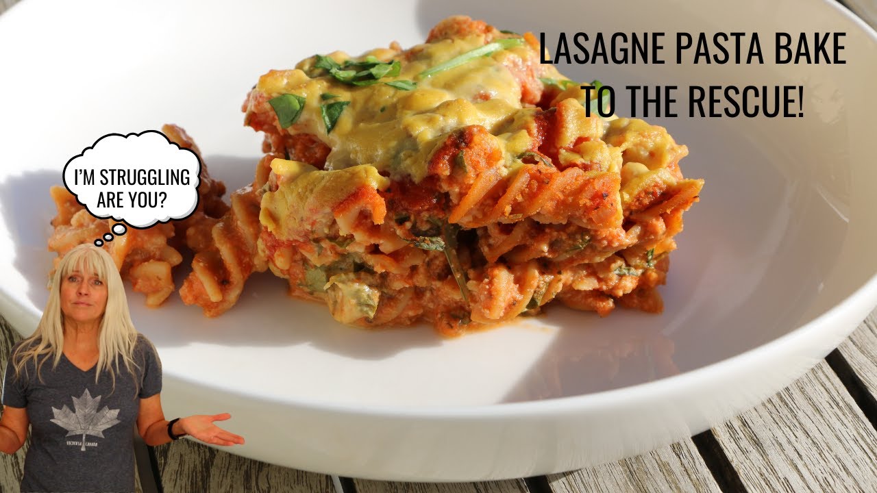Struggling? Lasagna Pasta Bake to the Rescue! - YouTube