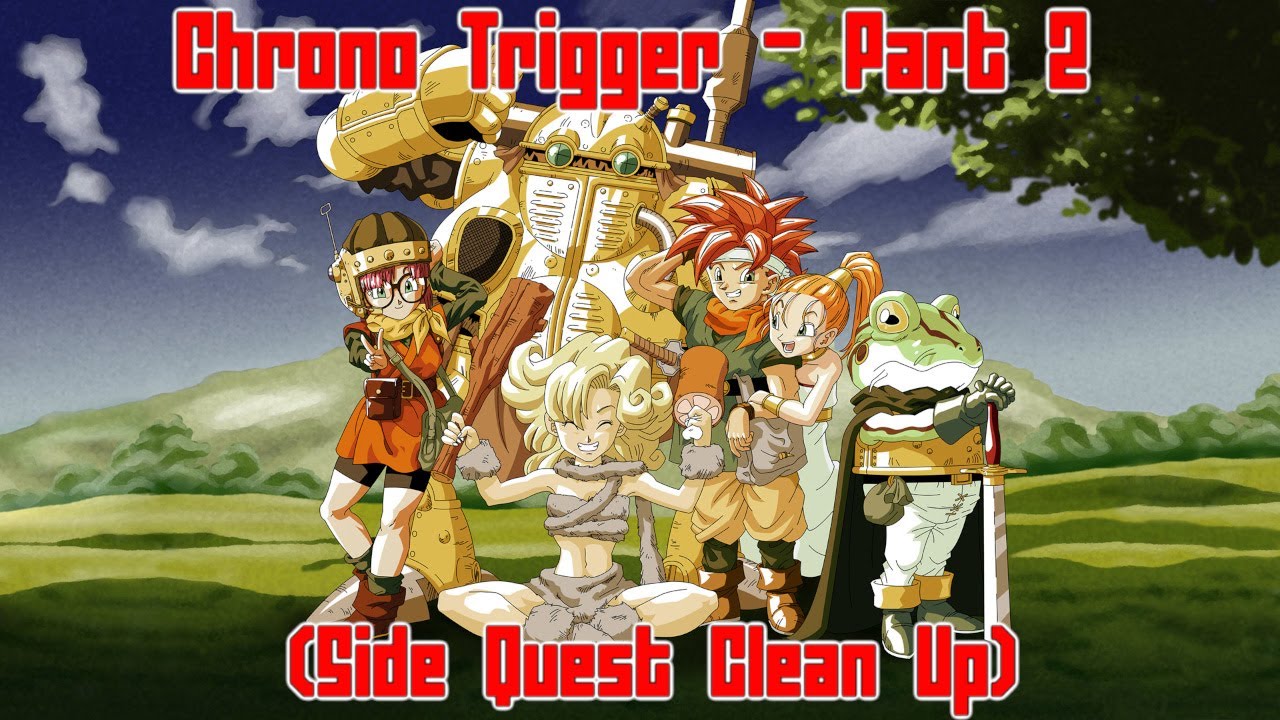 I Thought We'd Finish It This Stream.... (Chrono Trigger - Part 2) - YouTube