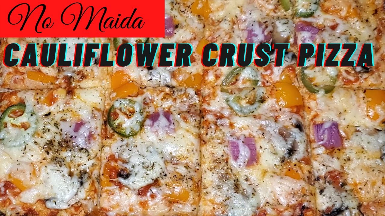No maida Pizza | Pizza with cauliflower crust | Instant Pizza without ...