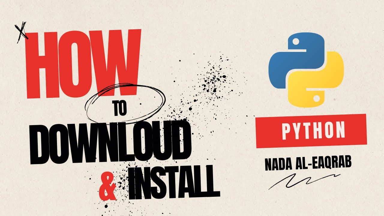 How to download and install python language? | كيفية تحميل و تثبيت لغة ...