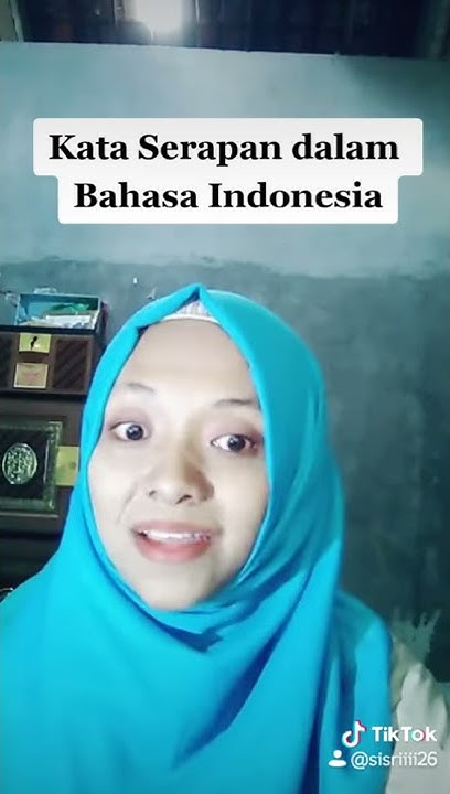 Kata serapan dalam bahasa Indonesia - YouTube