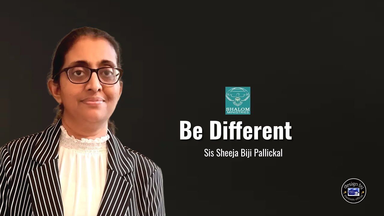 sister Sheeja Biji Pallickal :Shalom ministries : Be different - YouTube