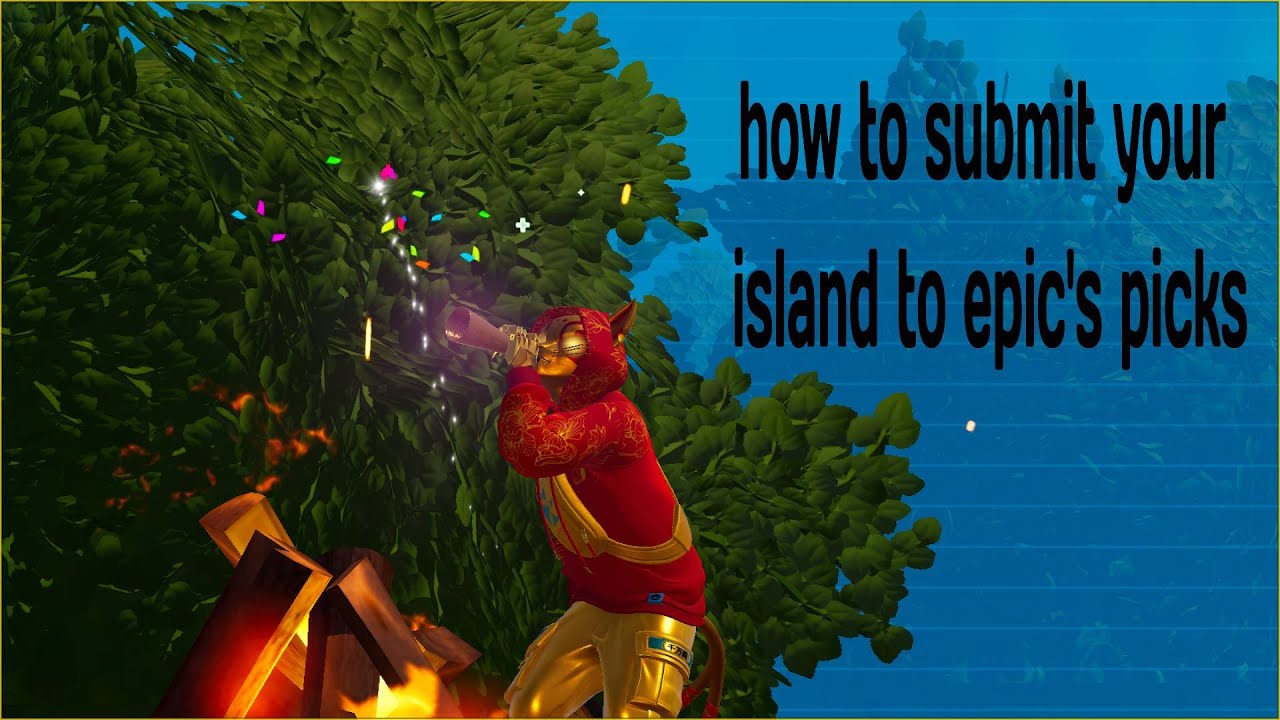 how to submit your island to epic's picks - YouTube